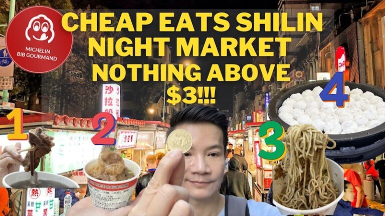 Shilin Night Market Michelin Cheap Eats Guide